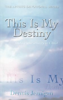 DennisJernigan.com | This Is My Destiny » Book